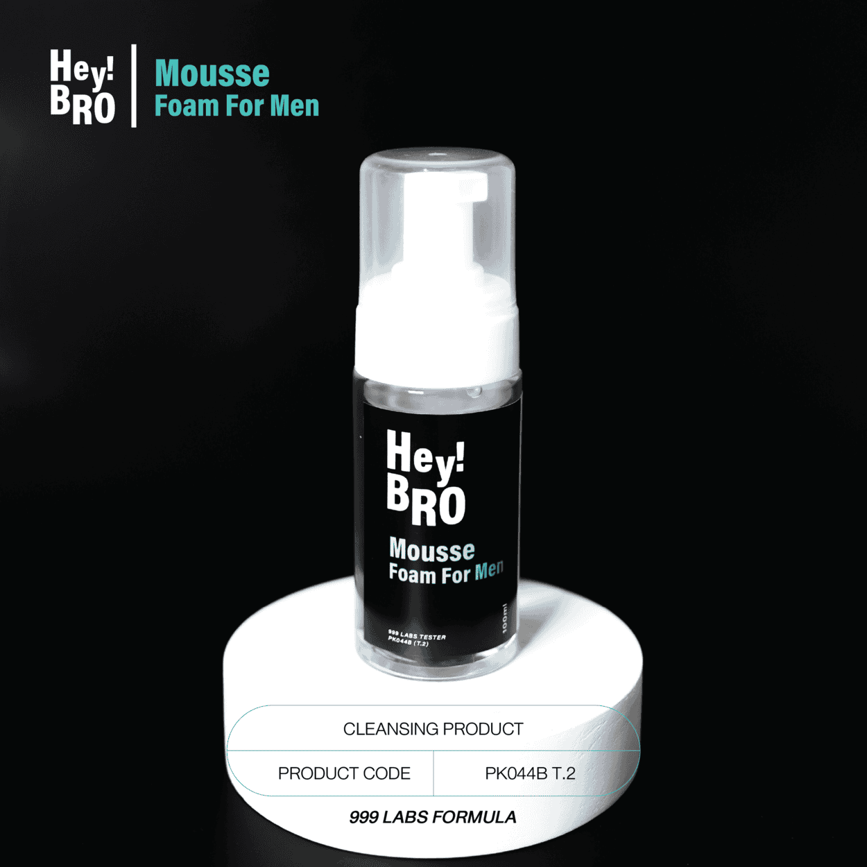 Hey Bro! Mousse Foam for Men - 999 Labs Creative